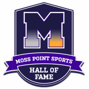 The Moss Point Sports Hall of Fame - Moss Point Mississippi